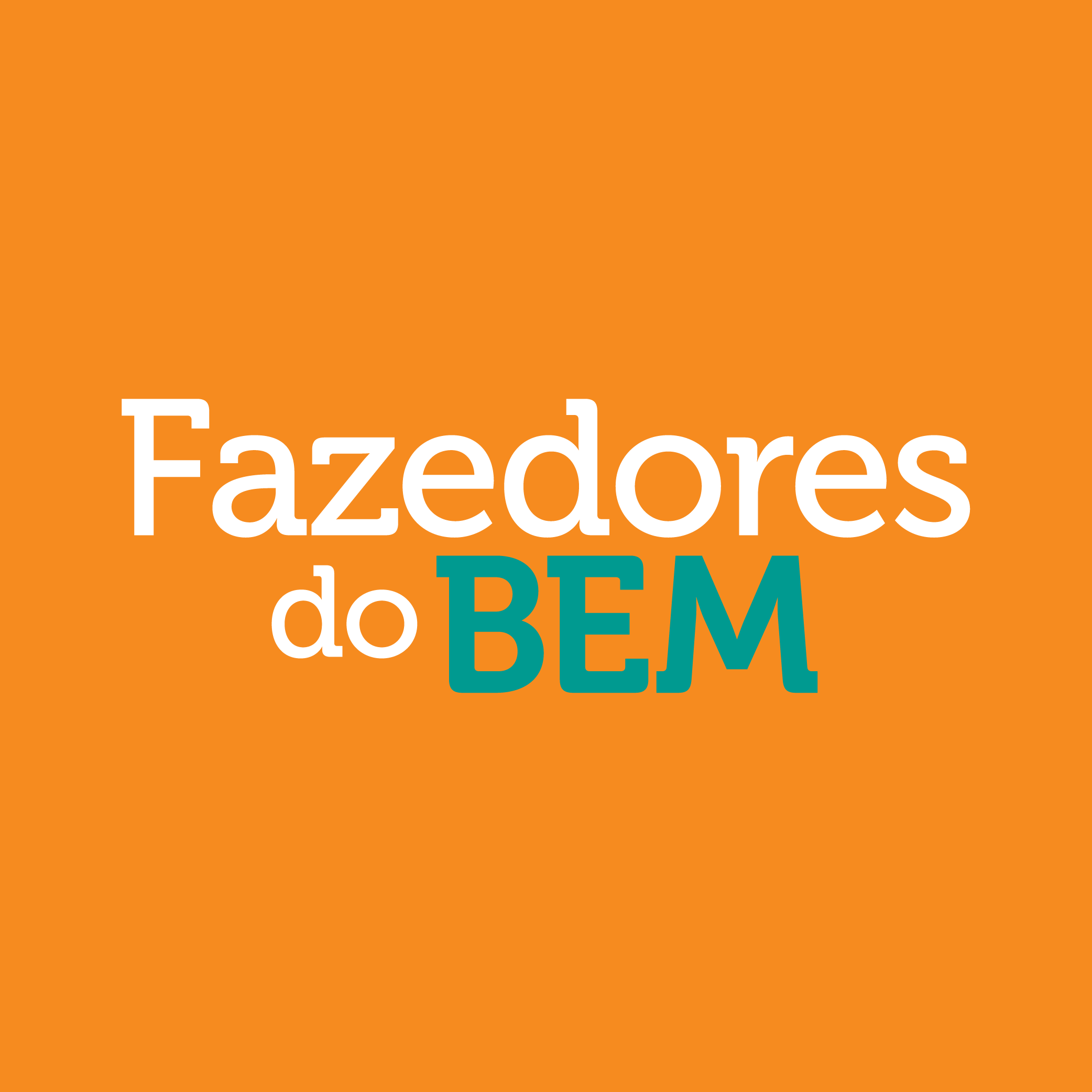 Fazedores do Bem - Light - 2ª Edição 2025 | Compartir